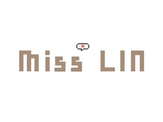 Miss LIN